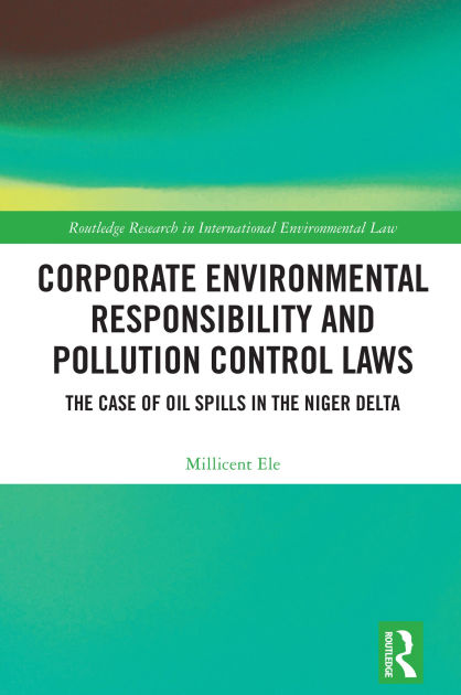 Corporate Environmental Responsibility and Pollution Control Laws: The ...