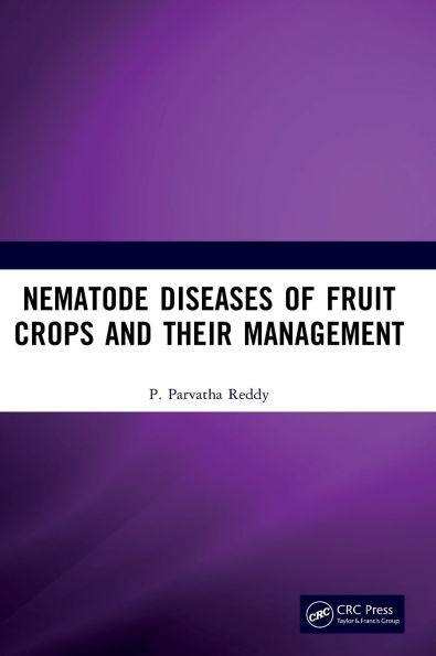 Nematode Diseases of Fruit Crops and their Management by P. Parvatha ...