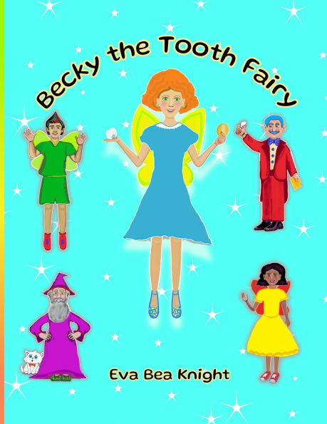 Becky the Tooth Fairy by Knight, Paperback | Barnes & Noble®