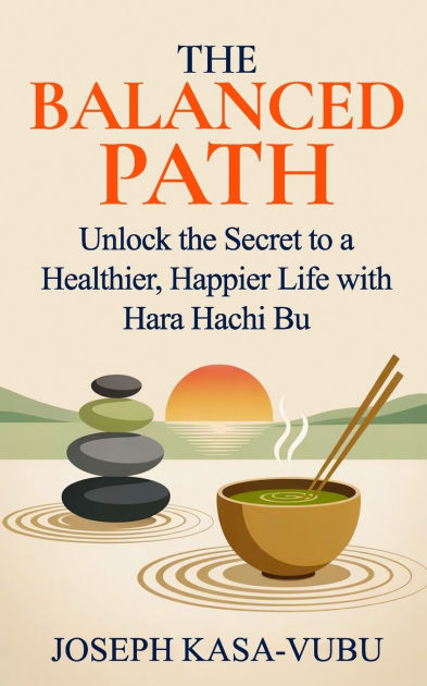 The Balanced Path: Unlock the Secret to a Healthier, Happier Life with ...