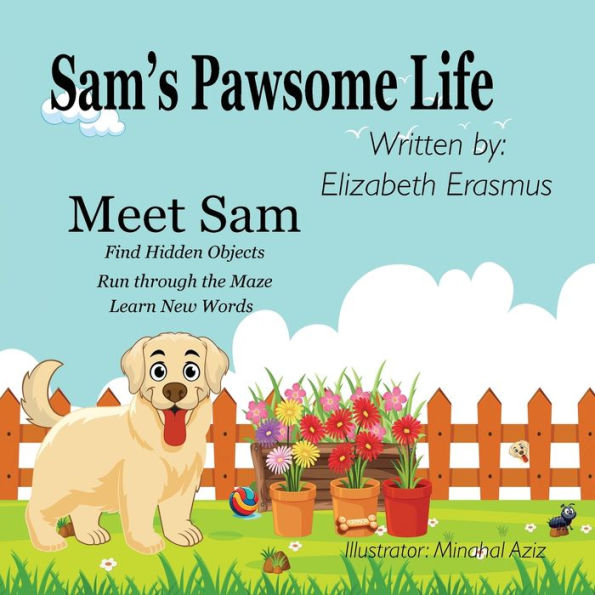 Sam's Pawsome Life: Meet Sam by Elizabeth Erasmus, Paperback | Barnes ...