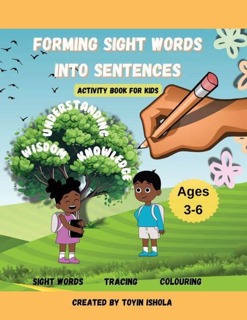 Forming Sight Words Into Sentences by Toyin Ishola, Paperback | Barnes ...
