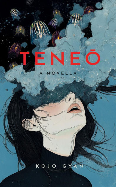 Teneo: A Novella by Kojo Gyan | eBook | Barnes & Noble®
