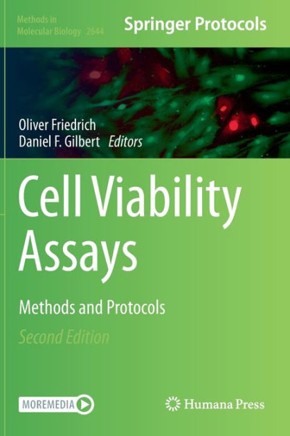 Cell Viability Assays: Methods and Protocols by Oliver Friedrich ...