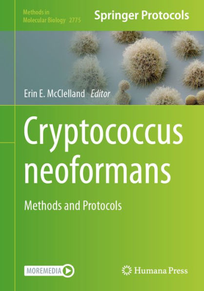Cryptococcus Neoformans Methods And Protocols By Erin E Mcclelland Ebook Barnes And Noble®