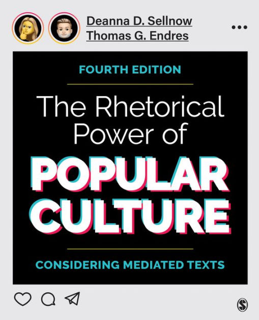 The Rhetorical Power of Popular Culture: Considering Mediated Texts by ...