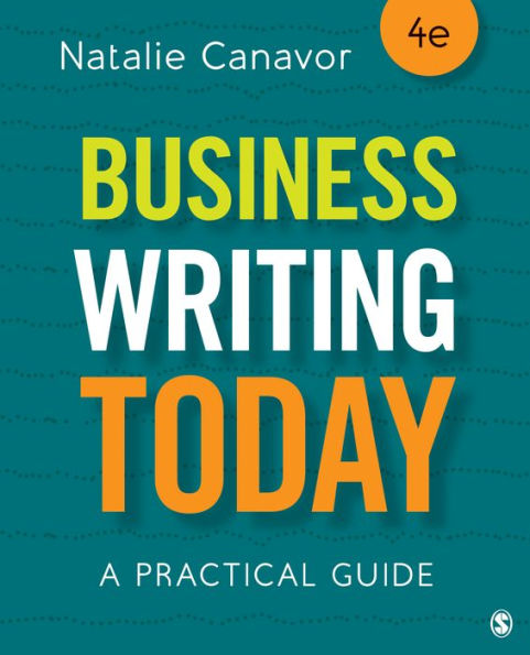 Business Writing Today: A Practical Guide by Natalie Canavor, Paperback ...