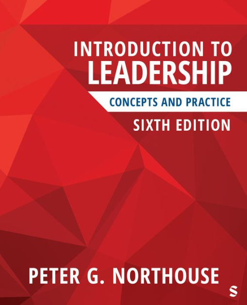 Introduction to Leadership: Concepts and Practice / Edition 5 by Peter ...