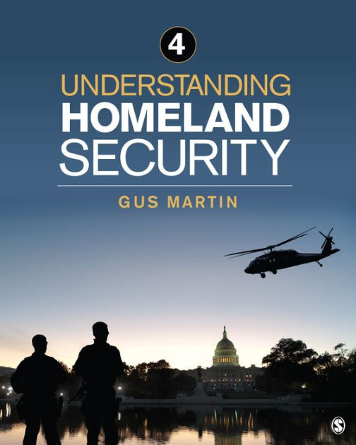 Understanding Homeland Security by C. Augustus (Gus) Martin, Paperback ...