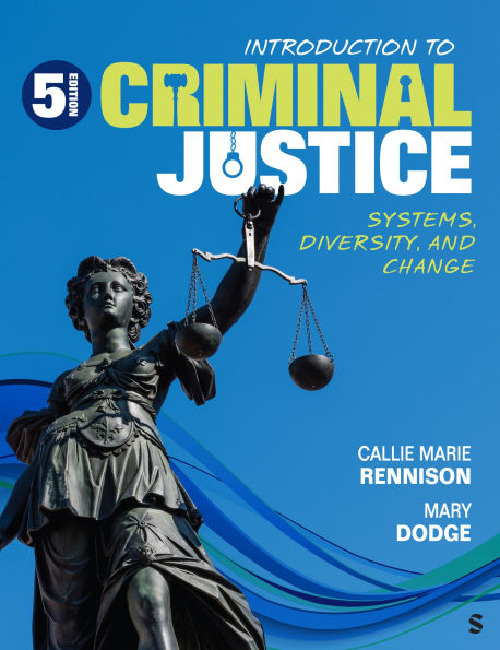 Introduction to Criminal Justice: Systems, Diversity, and Change by ...