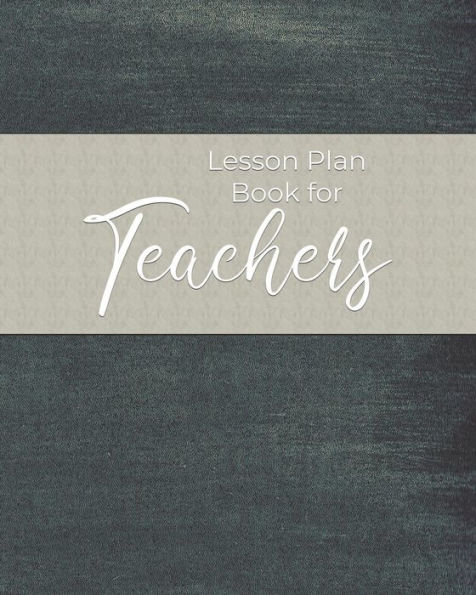 Lesson Plan Book for Teachers by Mike Planners, Paperback | Barnes & Noble®