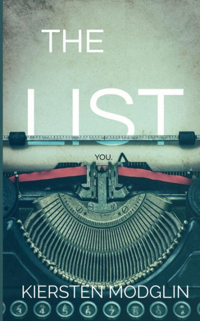 The List by Kiersten Modglin, Hardcover | Barnes & Noble®