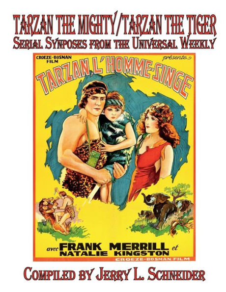 Tarzan the Mighty/Tarzan the Tiger Serial Synopses by Fiction House ...
