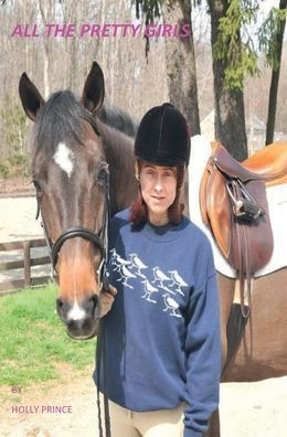 ALL THE PRETTY GIRLS by Holly Prince, Hardcover | Barnes & Noble®