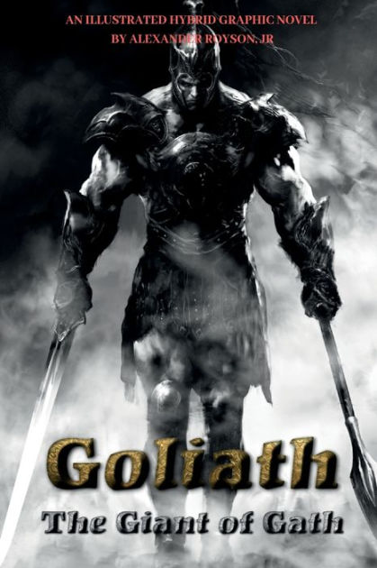 Goliath The Giant of Gath by Jr Alexander Royson, Paperback | Barnes ...