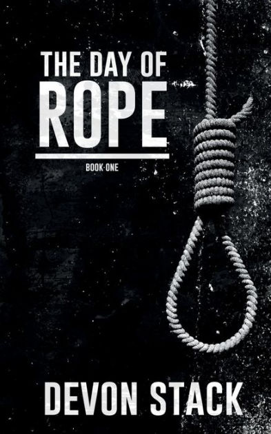 Day of the Rope by Devon Stack, Paperback | Barnes & Noble®