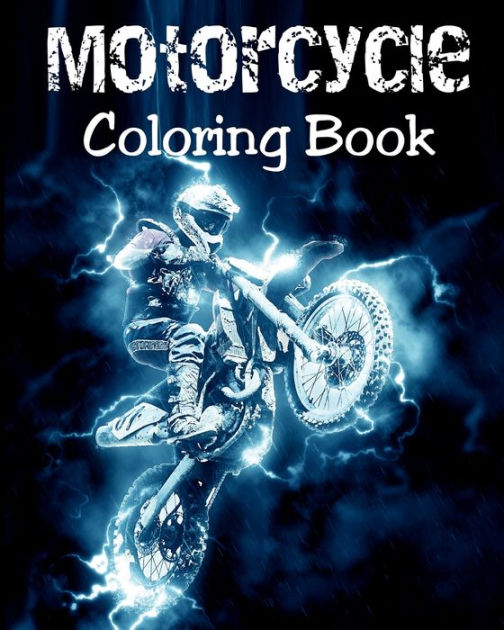Motorcycle Coloring Book: Motorcycles Illustrations for Relaxation of ...