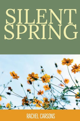 Silent Spring by Rachel Carson, TBD, Paperback | Barnes & Noble®