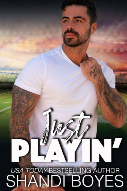 Just Playin' by Shandi Boyes, Paperback | Barnes & Noble®