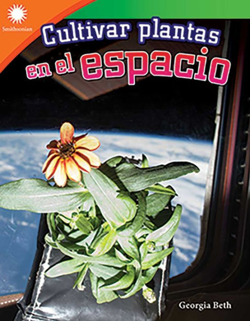 Cultivar plantas en el espacio by Heidi Fielder, Paperback | Barnes ...
