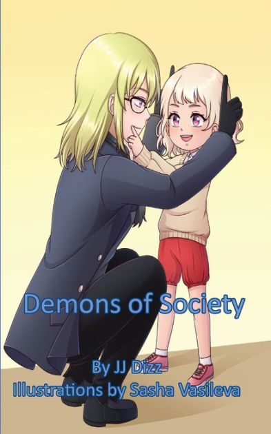 Demons of Society by JJ Dizz, Paperback | Barnes & Noble®