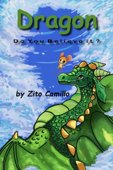 Dragon by Zito Camillo, Margot Mendes, Wendas Lima | eBook (NOOK Kids) | Barnes & Noble®