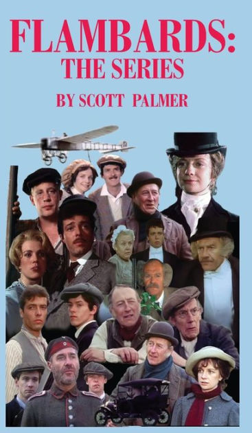 Flambards: The Series by Scott V Palmer, Hardcover | Barnes & Noble®