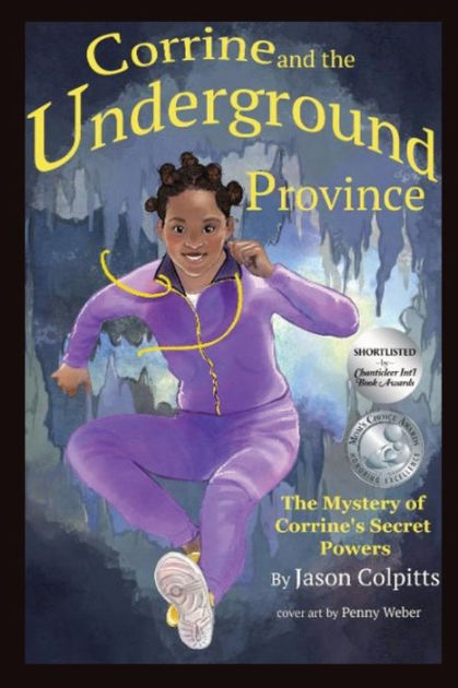 Corrine and the Underground Province by Jason S Colpitts, Paperback ...