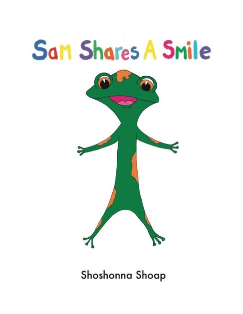 Sam Shares A Smile by Shoshonna Shoap, Paperback | Barnes & Noble®
