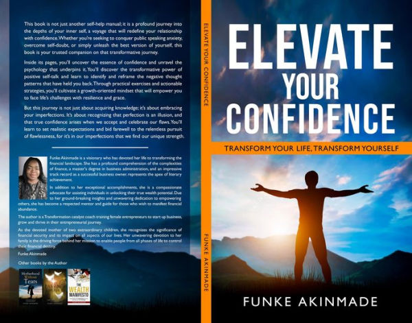 ELEVATE YOUR CONFIDENCE- TRANSFORM YOUR LIFE by Funke Akinmade | eBook | Barnes & Noble®