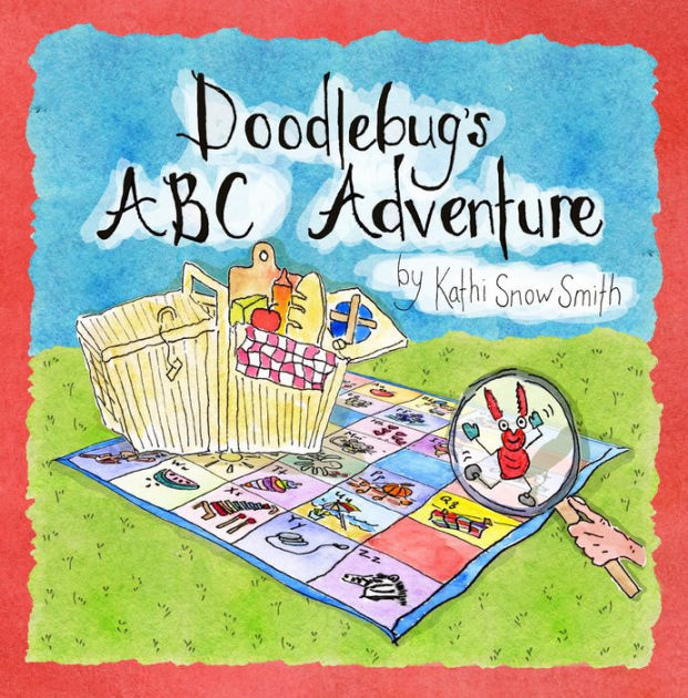 Doodlebug's ABC Adventure by Kathi Snow Smith | eBook (NOOK Kids ...