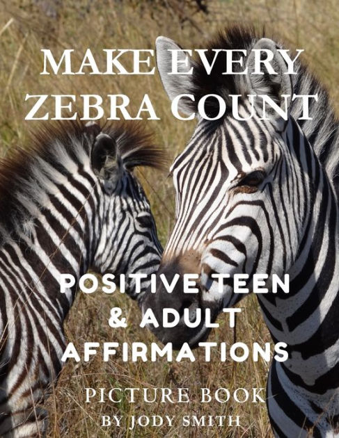Make Every Zebra Count by Jody Smith, Paperback | Barnes & Noble®