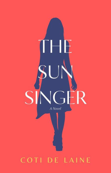 THE SUN SINGER by Coti De Laine | eBook | Barnes & Noble®