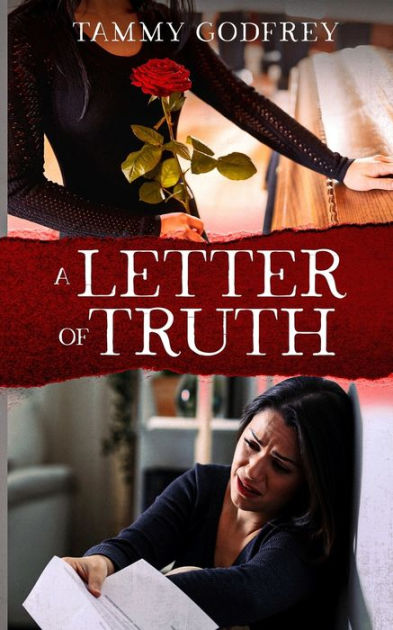 A Letter of Truth by Tammy Godfrey, Paperback | Barnes & Noble®