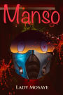 Manso by Lady Mosaye, Paperback | Barnes & Noble®