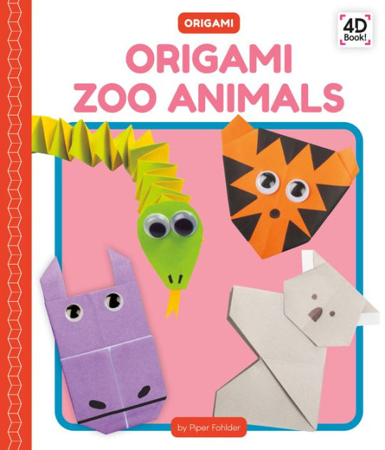 Origami Zoo Animals by Piper Fohlder, Hardcover | Barnes & Noble®