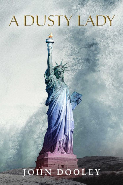 A Dusty Lady by John Dooley | eBook | Barnes & Noble®