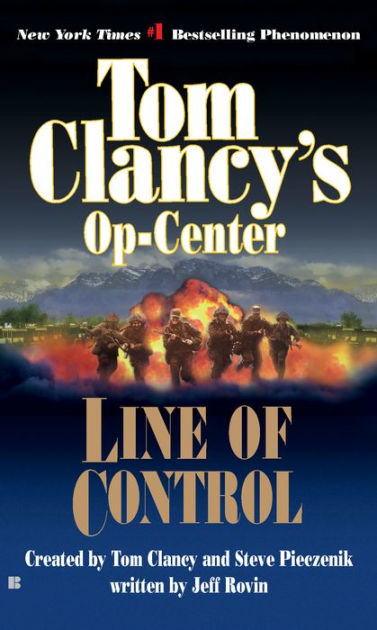 Tom Clancy's Op-Center #8: Line of Control by Tom Clancy, Steve ...