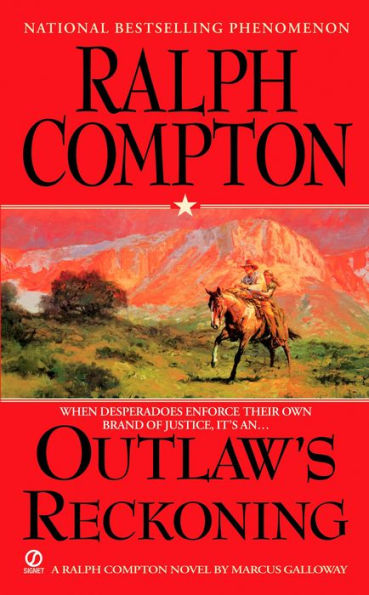 Ralph Compton Outlaw's Reckoning by Ralph Compton, Marcus Galloway ...
