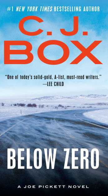 Below Zero (Joe Pickett Series #9) by C. J. Box, Paperback | Barnes ...