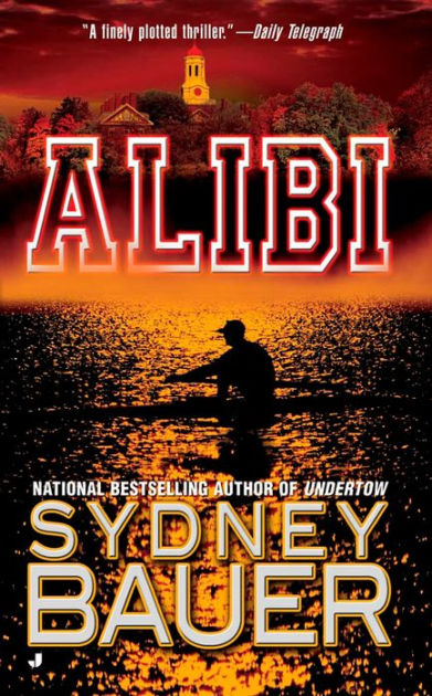 Alibi by Sydney Bauer | eBook | Barnes & Noble®