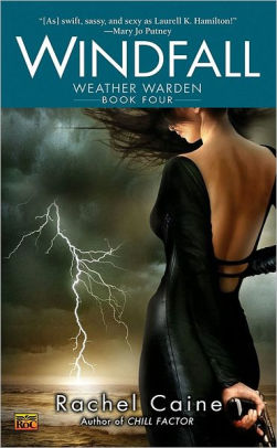 Windfall (Weather Warden Series #4) by Rachel Caine | NOOK Book (eBook ...