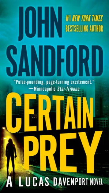 Certain Prey (Lucas Davenport Series #10) by John Sandford, Paperback ...