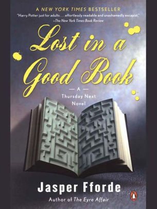 Lost in a Good Book (Thursday Next Series #2) by Jasper Fforde | NOOK ...