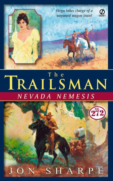Trailsman #272, The: Nevada Nemesis by Jon Sharpe | eBook | Barnes & Noble®