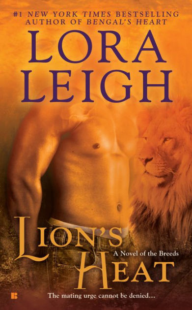 Lion's Heat (Breeds Series #21) by Lora Leigh | eBook | Barnes & Noble®