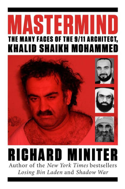 Mastermind: The Many Faces of the 9/11 Architect, Khalid Shaikh ...