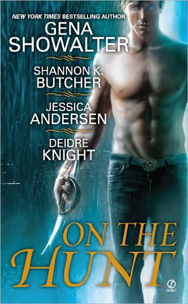 On the Hunt by Gena Showalter, Shannon K. Butcher, Jessica Andersen ...