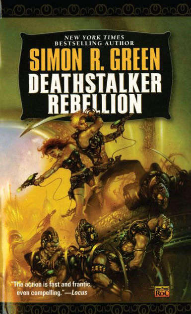 Deathstalker Rebellion by Simon R. Green | eBook | Barnes & Noble®