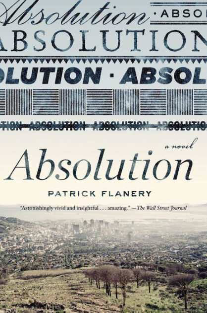 Absolution by Patrick Flanery, Paperback | Barnes & Noble®